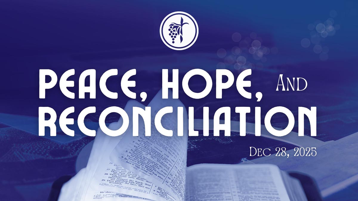 Peace, Hope and Reconciliation - Calvary Evangelical Free Church in ...